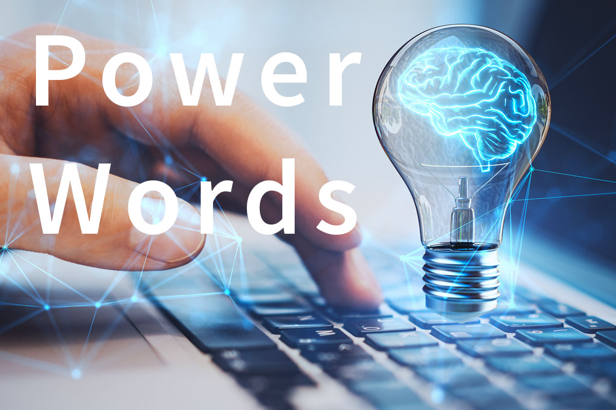 7 conseils pour booster votre stratégie digitale avec les « Power Words ...
